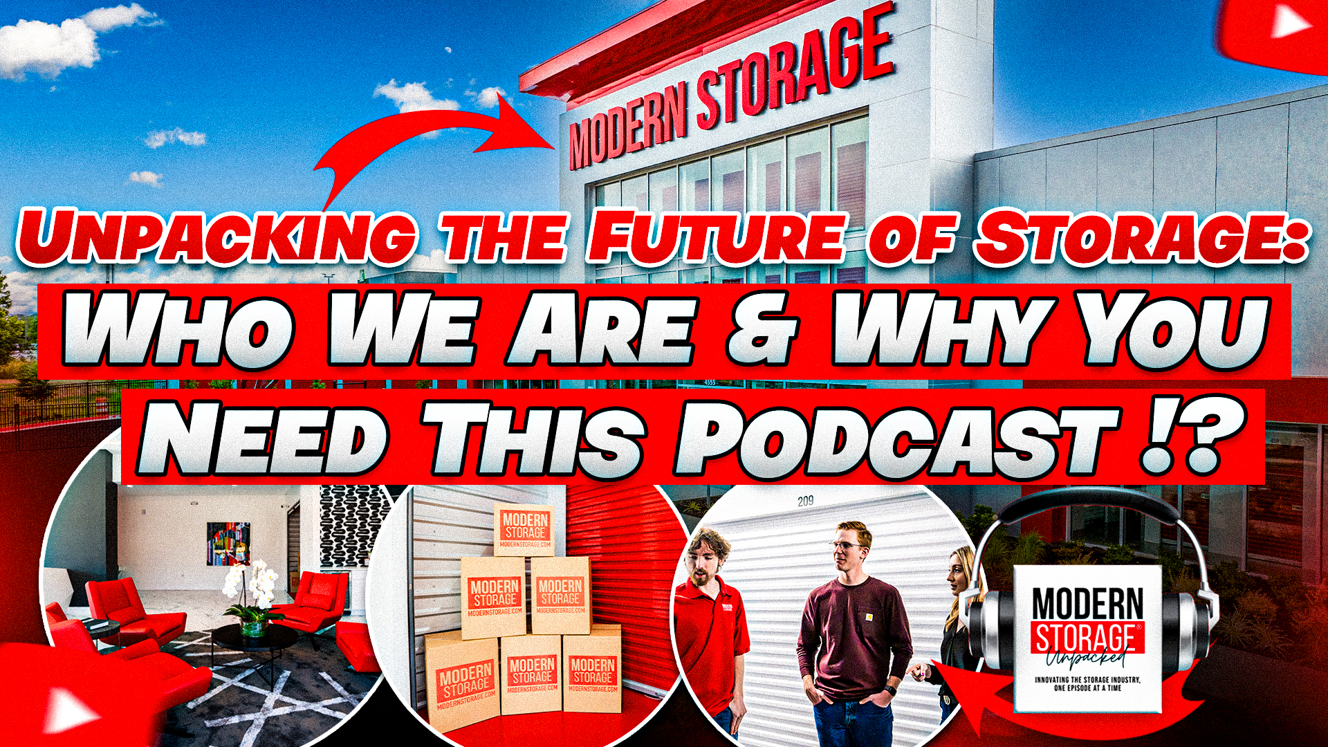 Modern Storage® Unpacked: What You’ll Find Inside Our Podcast | Modern ...