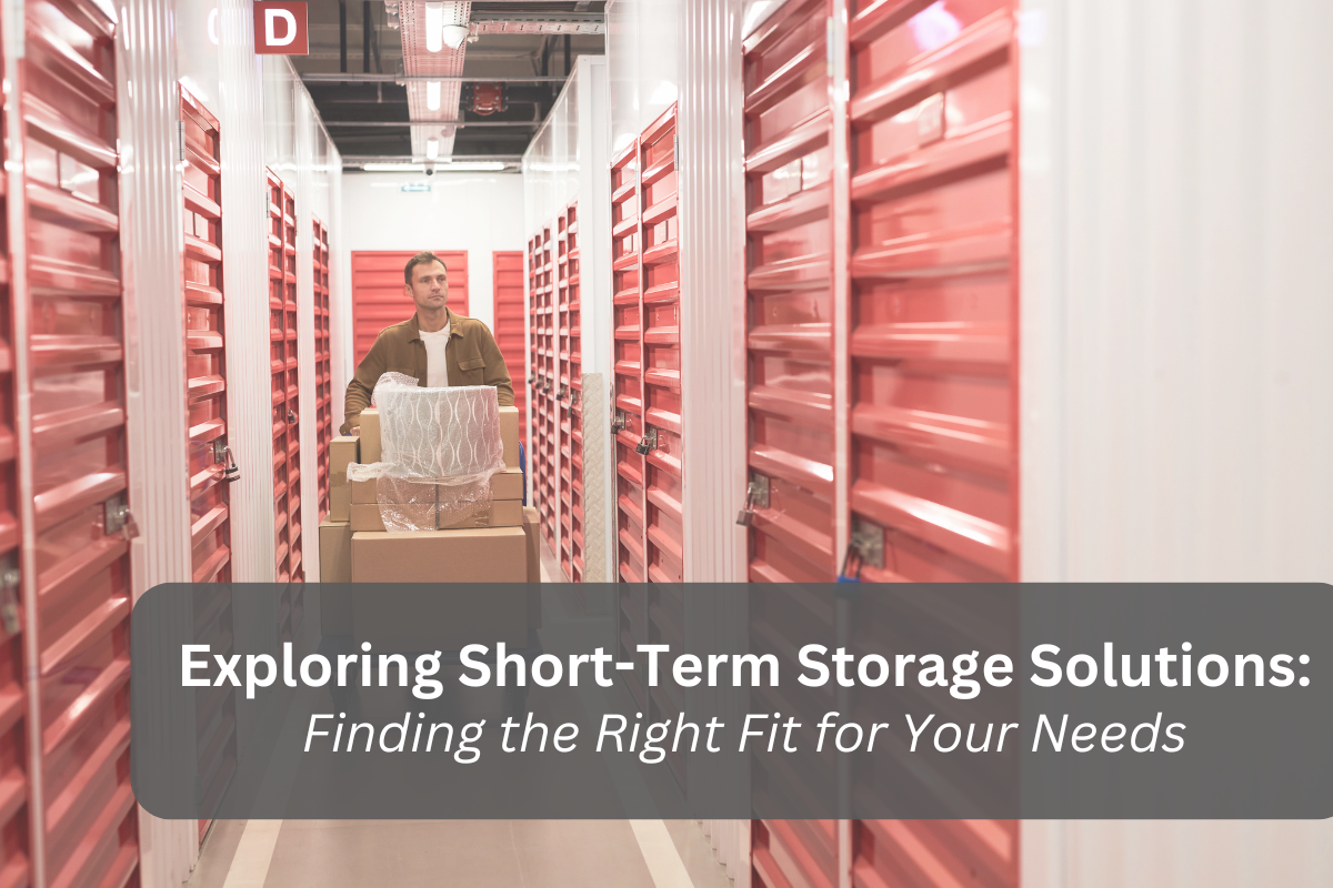 Exploring Short-Term Storage Solutions: Finding the Right Fit for Your ...
